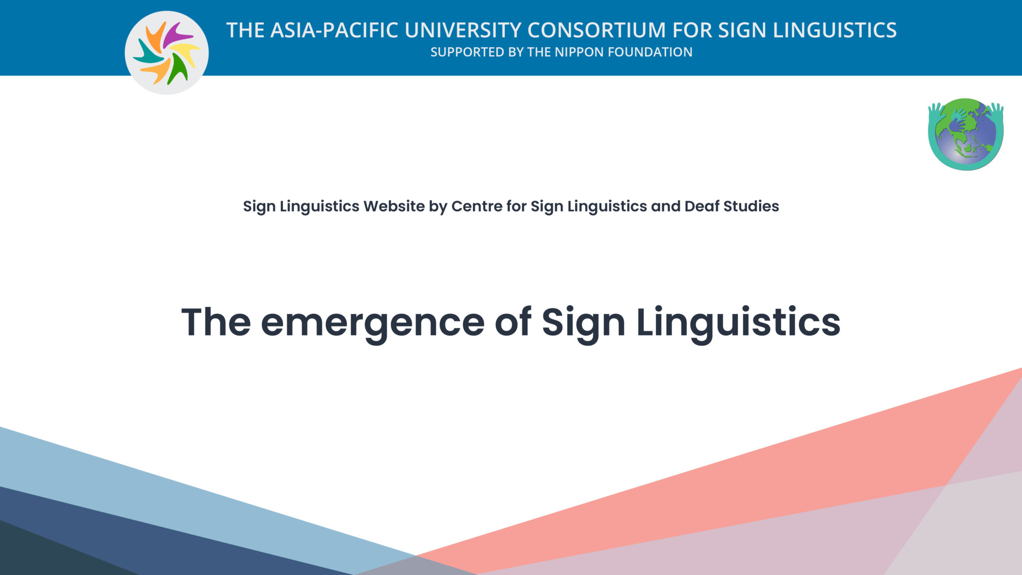 Sign Linguistics – The Asia-Pacific University Consortium for Sign ...