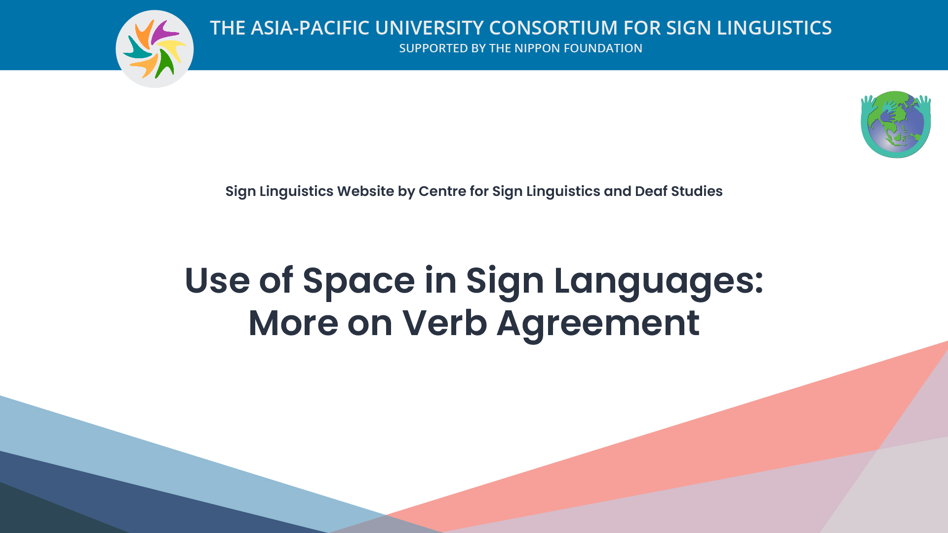 Sign Linguistics – The Asia-Pacific University Consortium for Sign ...