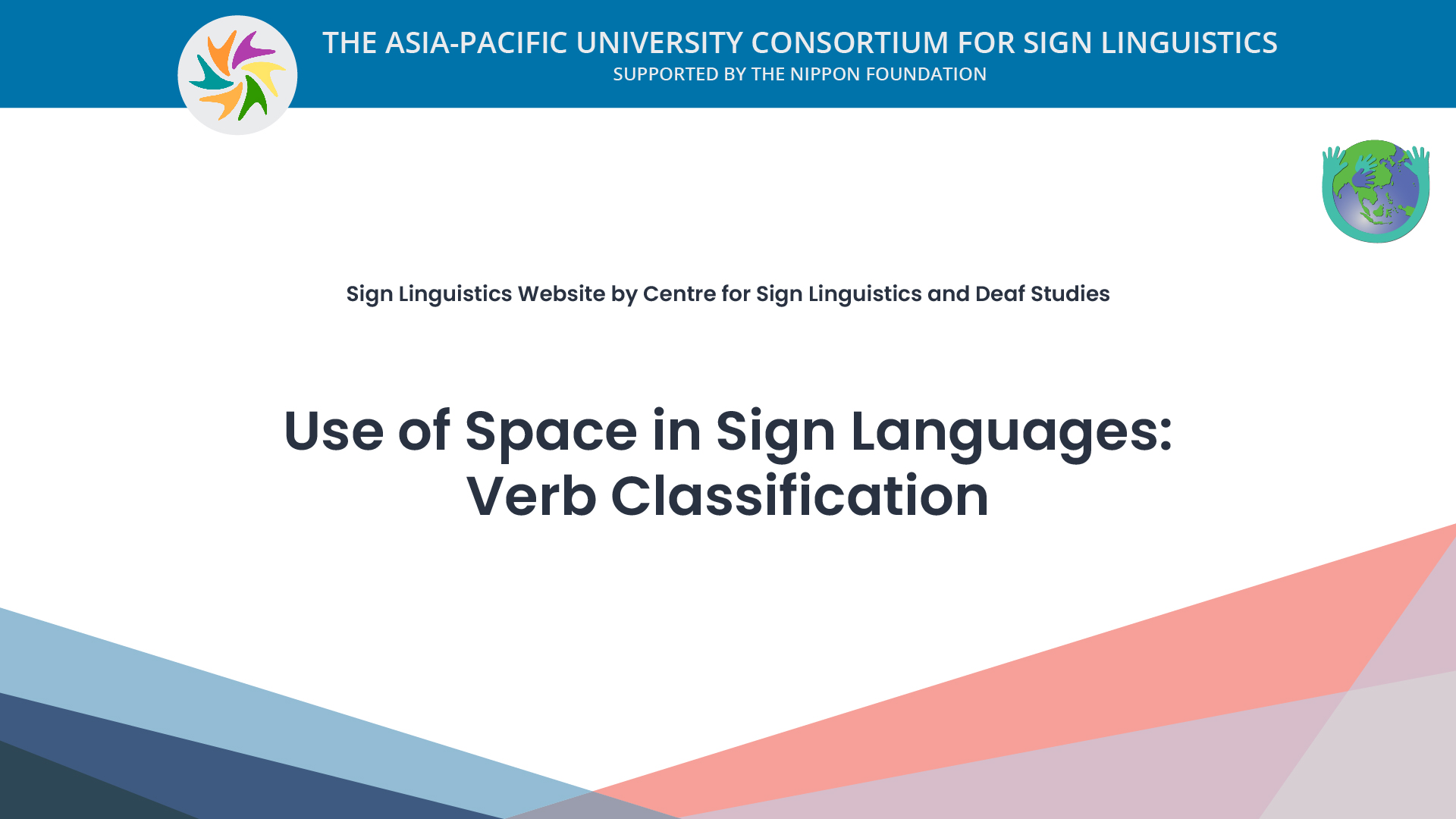 Sign Linguistics – The Asia-Pacific University Consortium for Sign ...